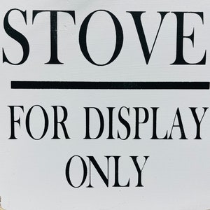 Funny Kitchen Sign, Stove for Display Only Wood Sign, Counter Back of ...