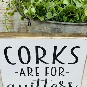 Funny Wine Bar Sign - Signs for Bar Mancave - Corks Are for Quitters ...