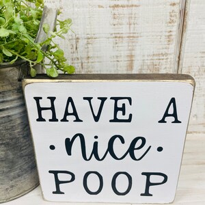 Have a Nice Poop Sign - Funny Bathroom Sign- Kids Boys Bathroom Sign ...