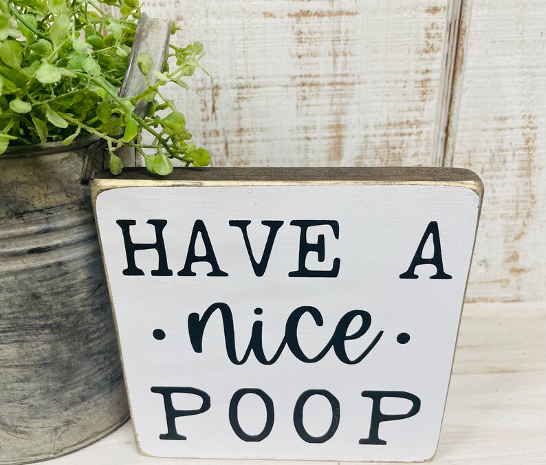 Have a Nice Poop Sign - Funny Bathroom Sign- Kids Boys Bathroom Sign ...