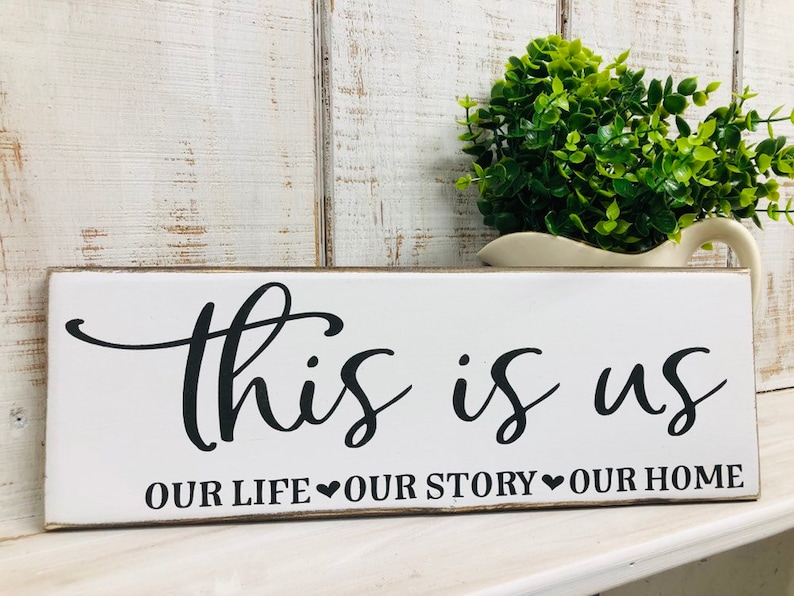 This is Us Our Life Our Story Our Home Wood Sign - Farmhouse Sign ...