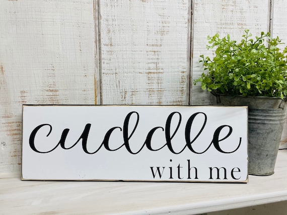 Cuddle With Me Sign Master Bedroom Sign for Above Bed - Etsy