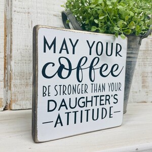 Funny Coffee Bar Sign - Funny Kitchen Sign - Farmhouse Sign Decor - May ...