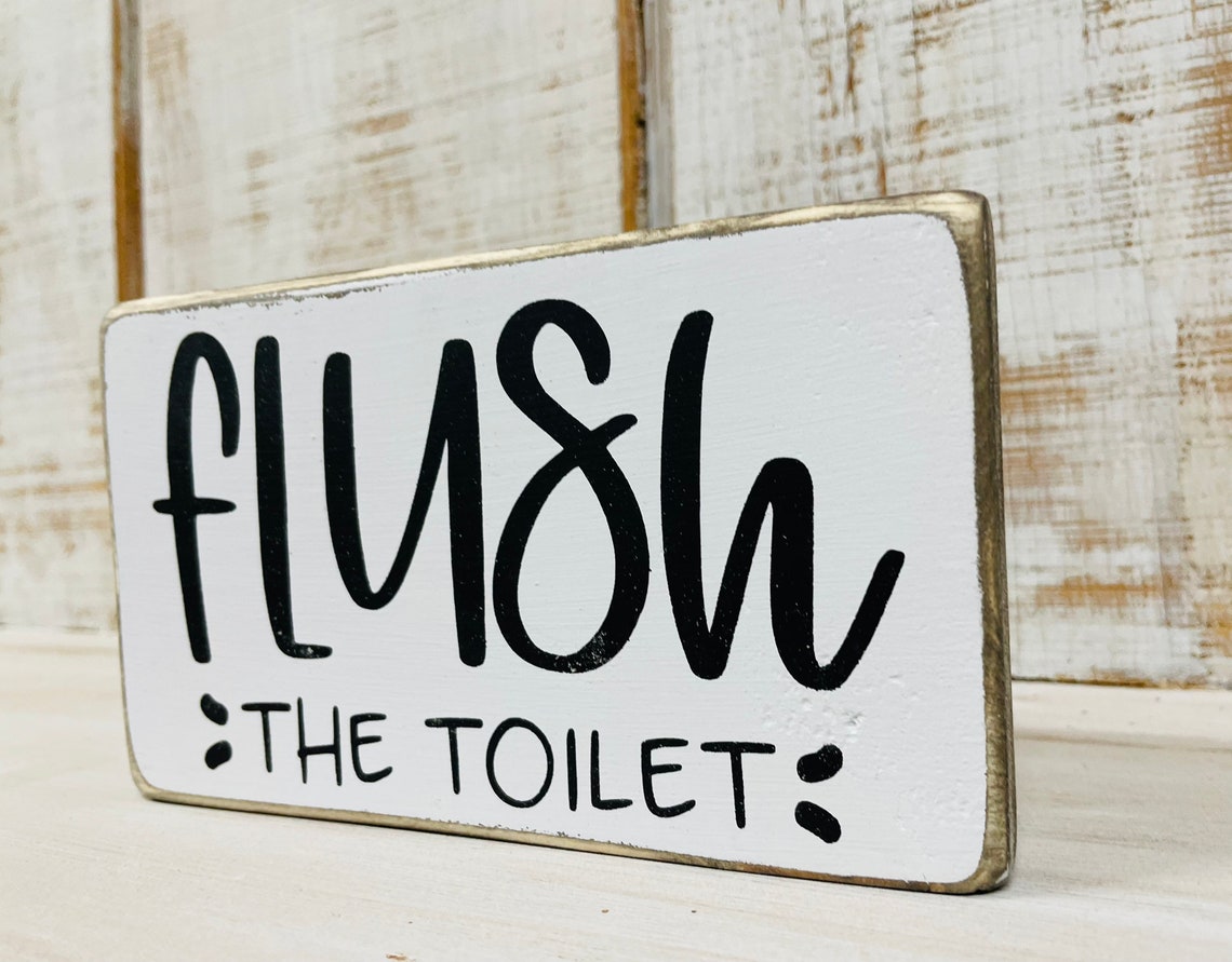 Flush the Toilet Wood Sign, Funny Signs for Kids Boys Teens Bathroom ...