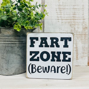 Funny Bathroom Sign, Fart Zone Beware Hand Painted Wood Sign, Farmhouse ...