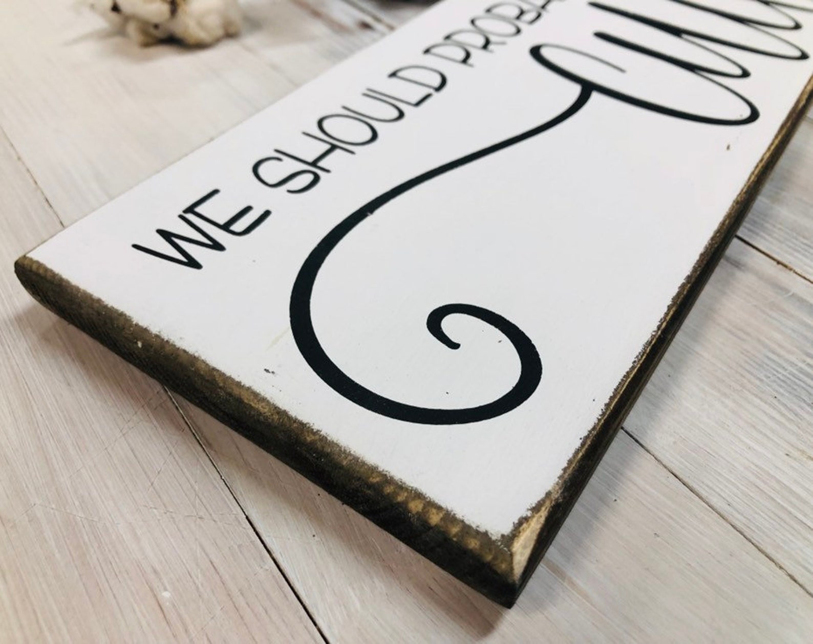 We Should Probably Cuddle Wood Sign, Master Bedroom Couples Decor ...