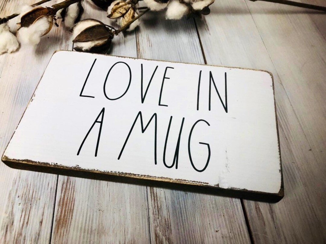Coffee Mug Display Sign Love in a Mug Coffee Bar Sign Farmhouse Kitchen ...