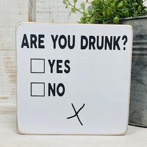 Funny Home Bar Wood Sign, Wine Bar Sign, Are You Drunk Yes No, Funny ...