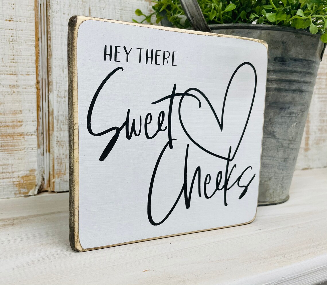 Hey There Sweet Cheeks Hand Painted Wood Sign Funny Bathroom - Etsy