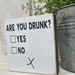 Funny Home Bar Wood Sign Wine Bar Sign Are You Drunk Yes No - Etsy