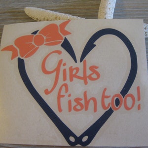Fish Decal - Girls Fish Too Decal - Fish Hook Decal - Girls Fish Too ...