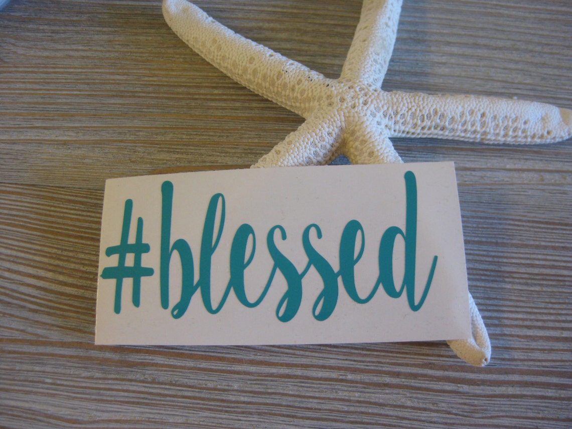 Blessed Car Decal Hashtag Blessed Car Decal Car Decal - Etsy