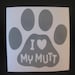 I Love My Mutt Car Decal Dog Rescue Car Decal Pet Decal - Etsy