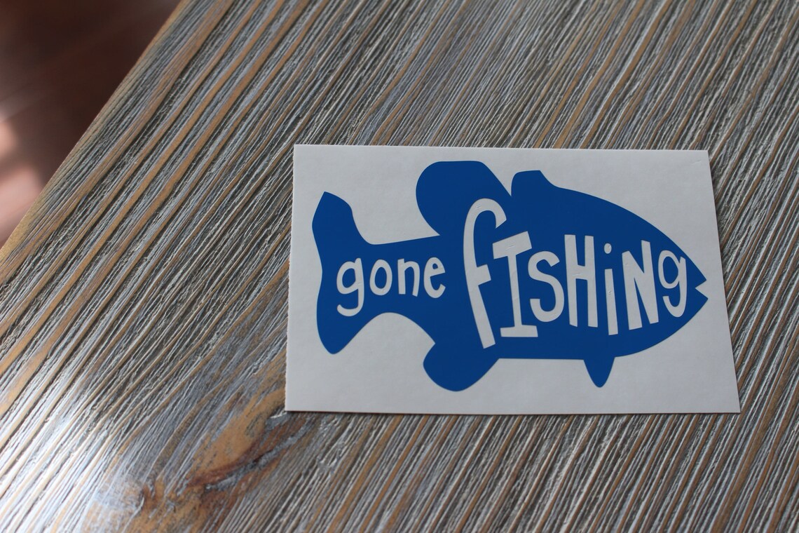 Gone Fishing Decal Gone Fishing Fishing Decal Hunting - Etsy