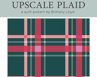 Upscale Plaid Quilt Pattern by Lo & Behold Stitchery - Etsy