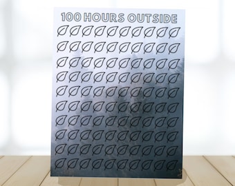 100 Hours Outside Tracker / Outside Hour Tracker / 100 Hours Outdoors ...