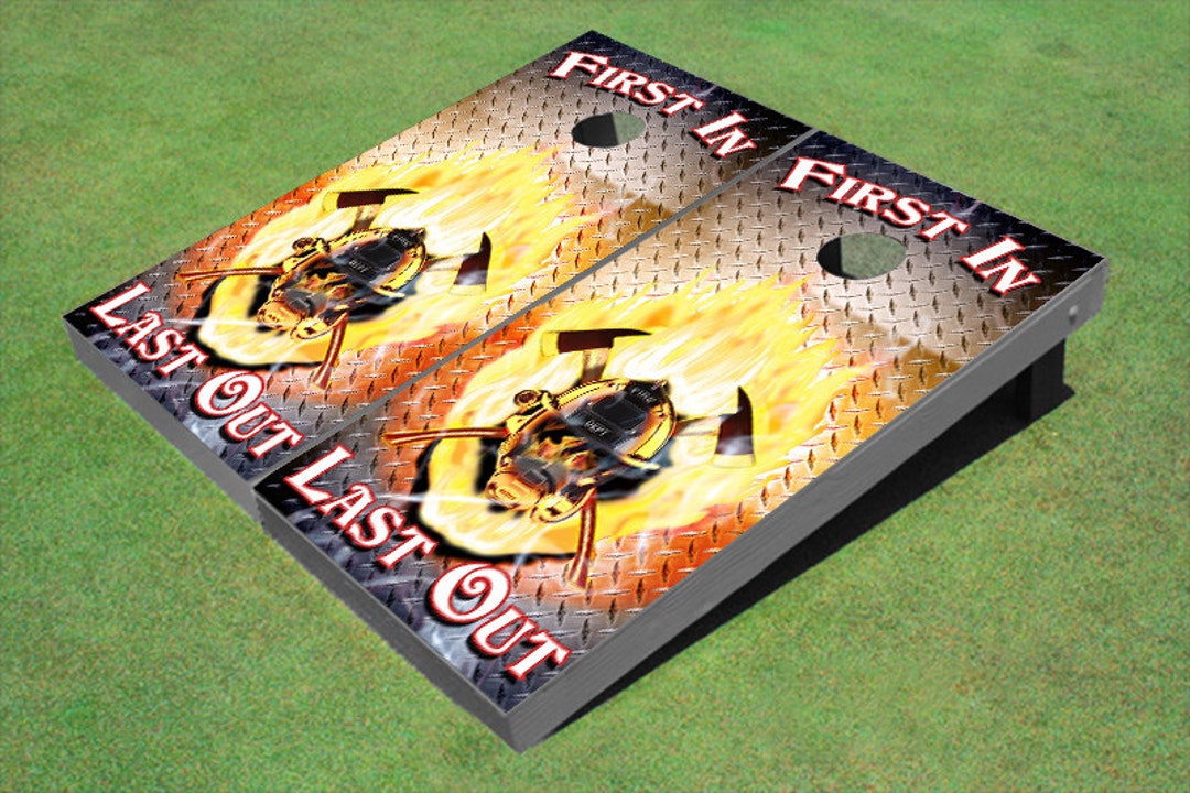 Custom Corn Hole Fire Fighter "first in Last Out" Graphic Cornhole ...