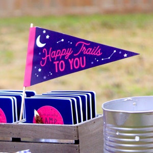 Happy Trails To You party sign Camping party favor sign | Etsy