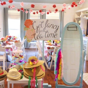 Printable Tea Party Sign Get Fancy for Tea Time Dress up Station Floral ...
