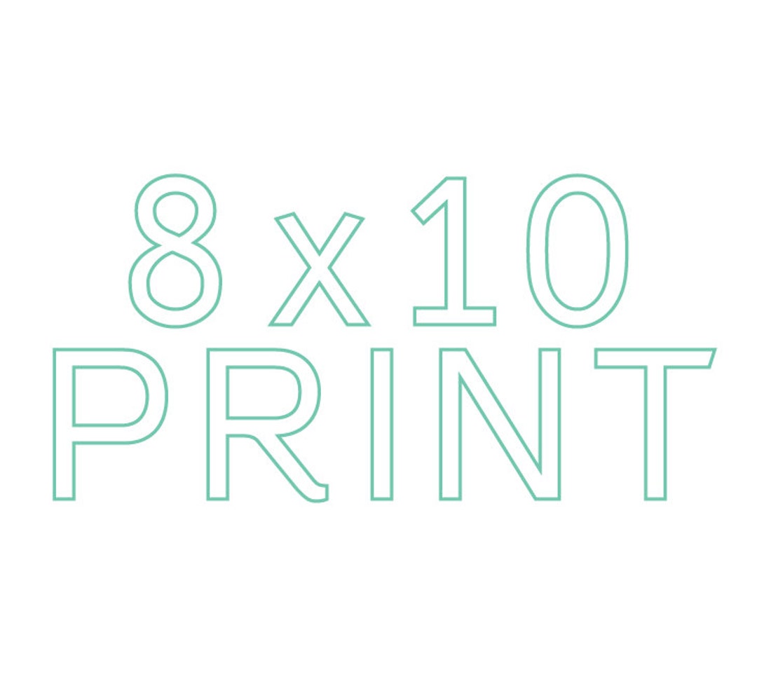 Make Any Print 8x10 - Etsy