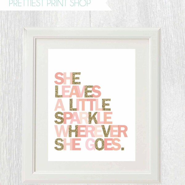 She Leaves a Little Sparkle Wherever She Goes - Etsy