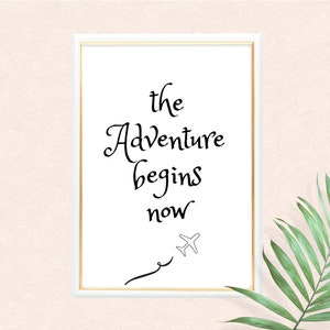 The Adventure Begins Now: Digital Home Decor, Printable Travel-inspired ...