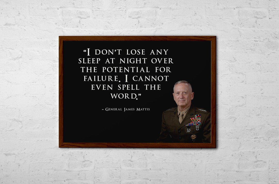 General James Mattis USMC Motivation Wall Art – Inspirational Military ...