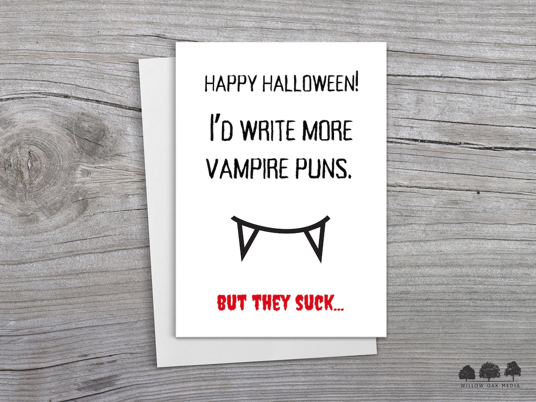 5x7 Printable Funny Halloween Vampire Suck Blood Pun Greeting Card ...