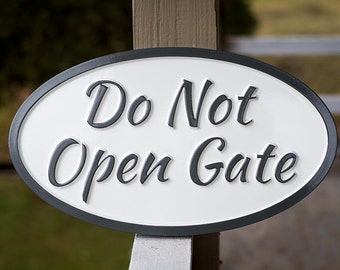 Do Not Open Gate Sign - Etsy