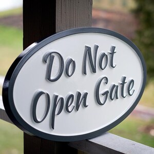 Do Not Open Gate - Private Sign- Customize as Needed (B52) - Etsy