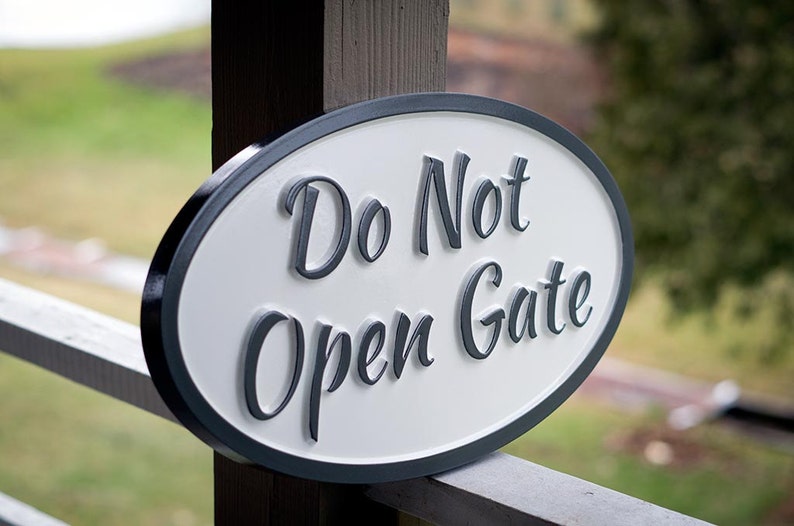 Do Not Open Gate - Private Sign- Customize as Needed (B52) - Etsy