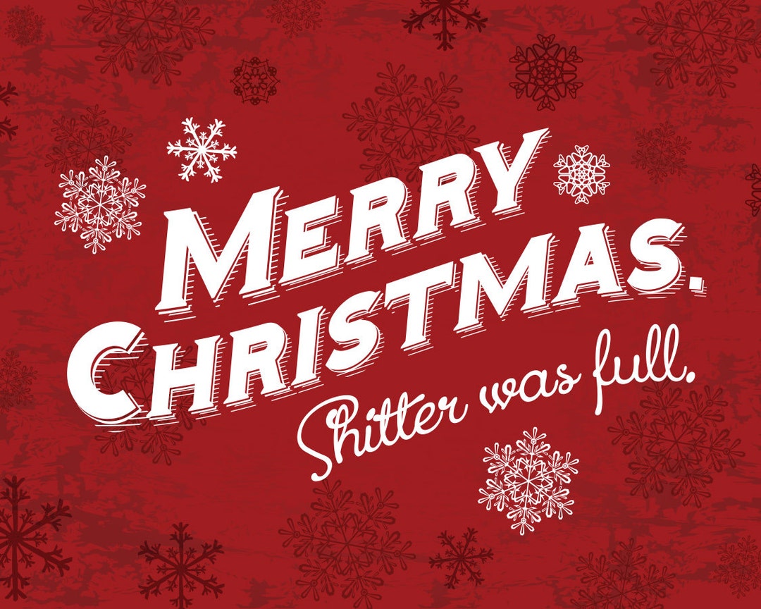 Merry Christmas Vacation. Shitter Was Full., 8x10, Christmas Printable ...