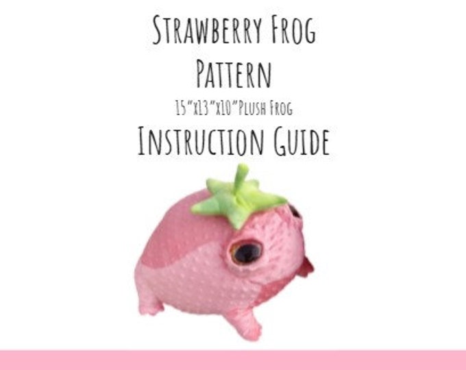 Strawberry Frog Sewing Pattern and Instructions READ DESCRIPTION - Etsy
