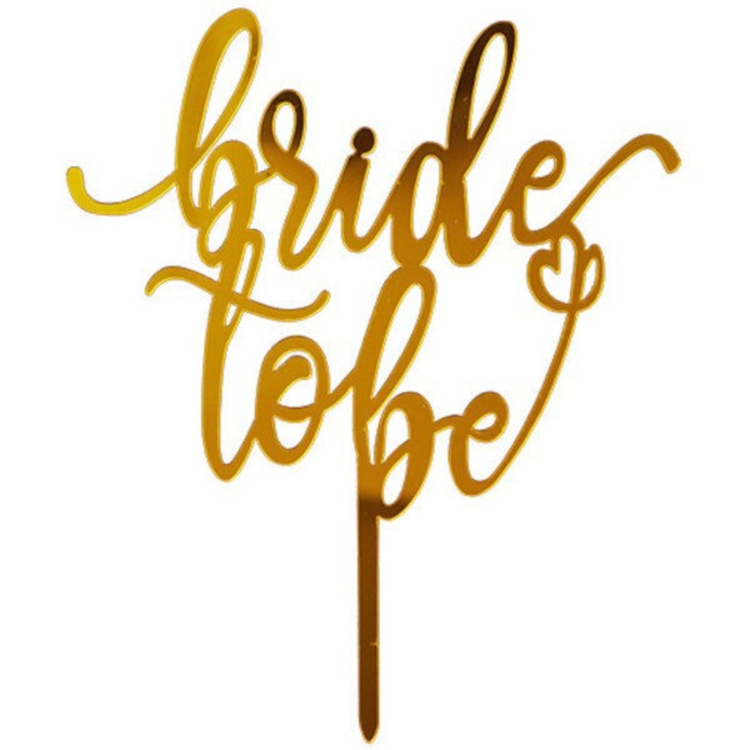 Bride to Be Cake Topper Gold Hens Night Party Bridal Shower Decorations ...