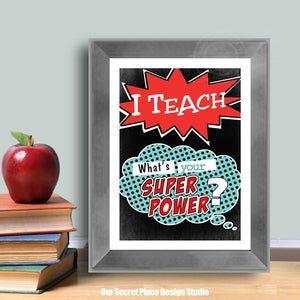 DIGITAL I Teach Whats Your Super Power Teacher Decor Classroom ...