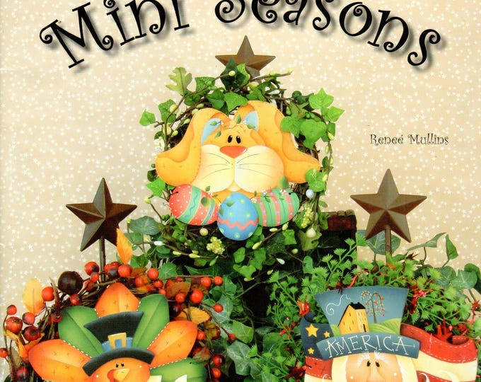 Mini Seasons Vol. 1 Renee Mullins Acrylic Decorative Painting Patterns ...
