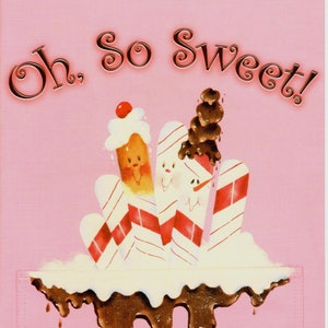 Oh, so Sweet! Volume 1 Sandra Malone Decorative Painting Patterns Craft ...