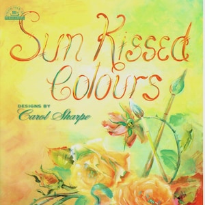 Sun Kissed Colours Carol Sharpe Acrylic Decorative Painting Patterns ...
