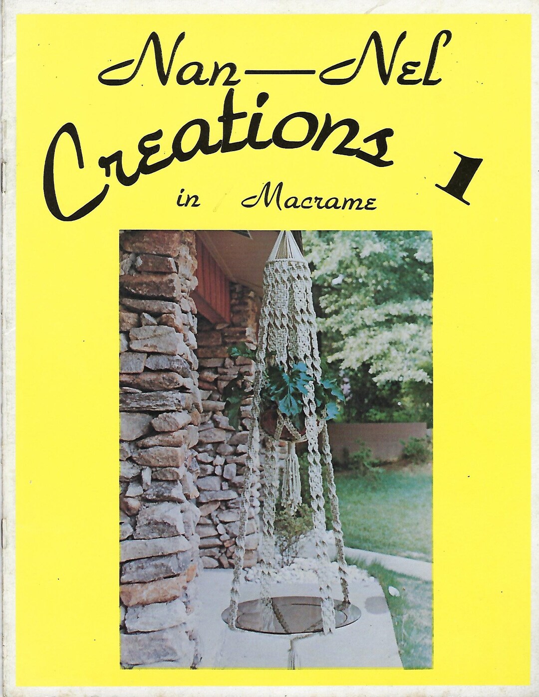 Nan-nel Creations in Macrame Vol. 1 Vintage Craft Booklet W/ Plant ...