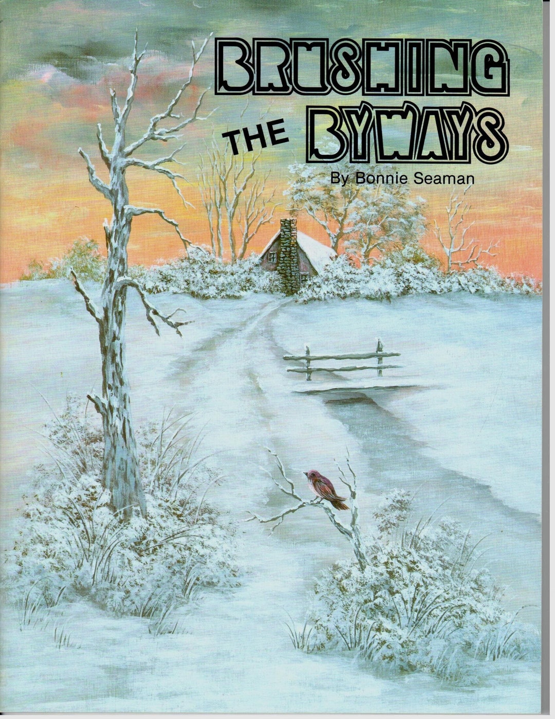 Brushing the Byways Bonnie Seaman Decorative Painting Patterns Craft ...