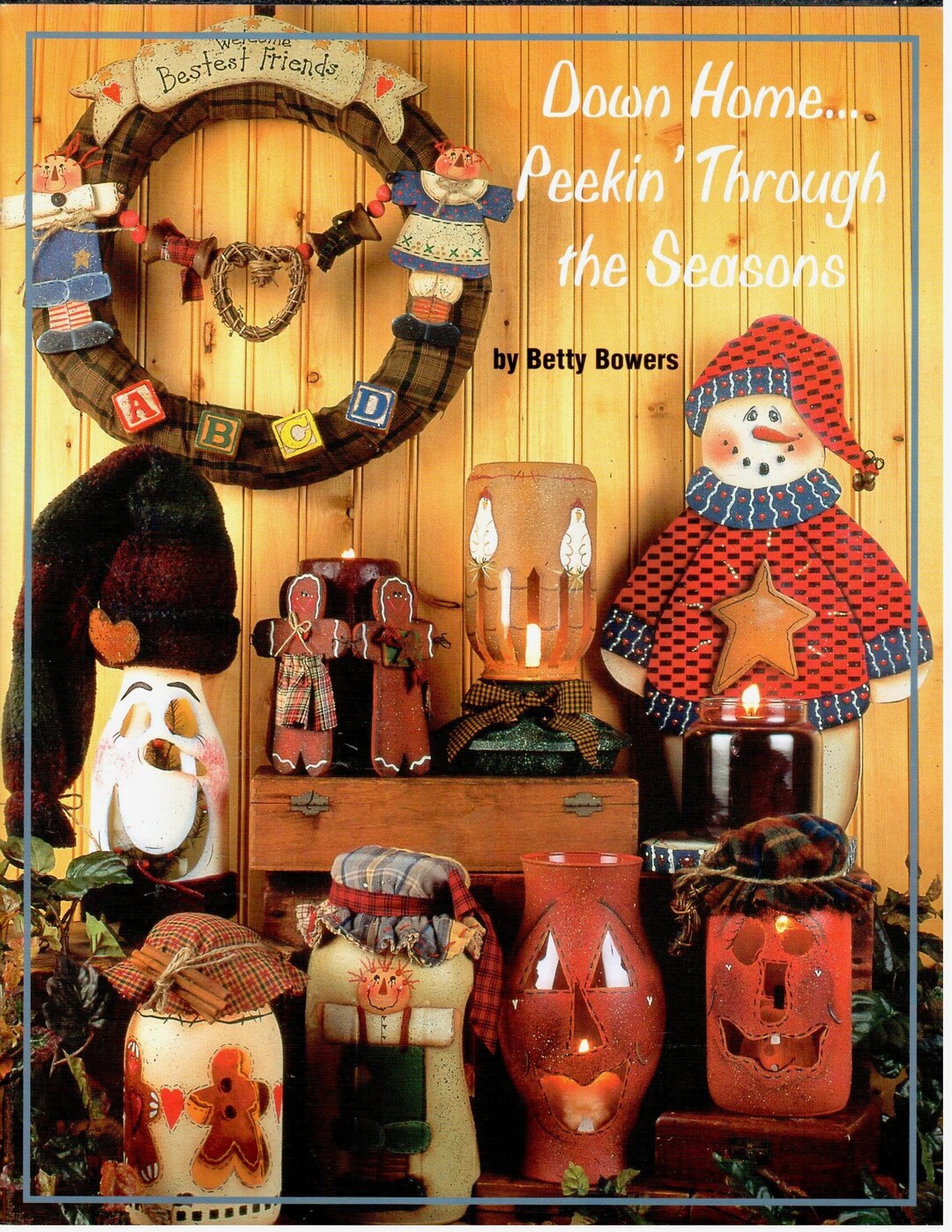 Down Home... Peekin' Through the Seasons Betty Bowers Acrylic Decorative Painting Patterns Craft ...