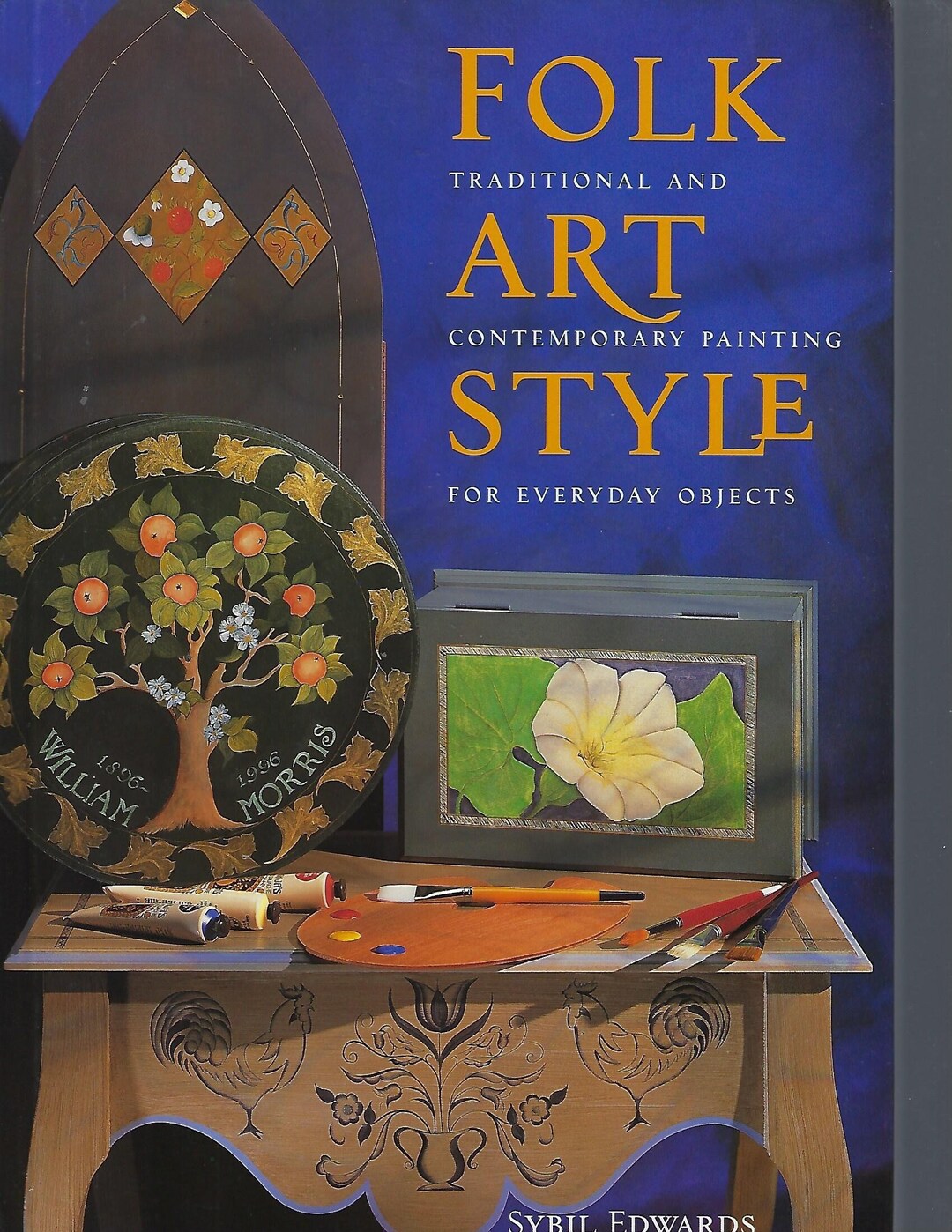 Folk Art Style: Traditional and Contemporary Painting for Everyday ...