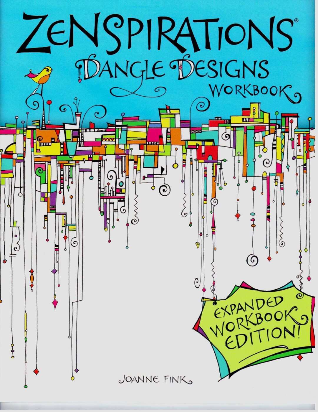 Zenspirations Dangle Designs Expanded Workbook Edition Drawing Art Book ...