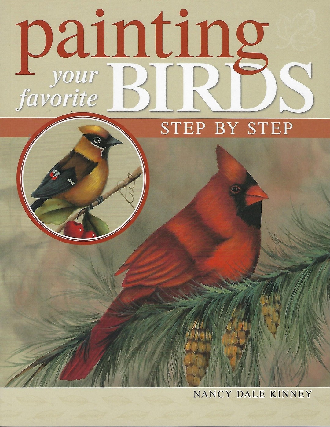 Painting Your Favorite Birds Step by Step Nancy Dale Kinney Decorative ...