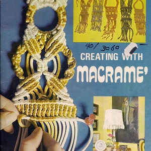 Craft Book: # 9640 Creating With Macrame - Apparel Ideas & Knotting ...