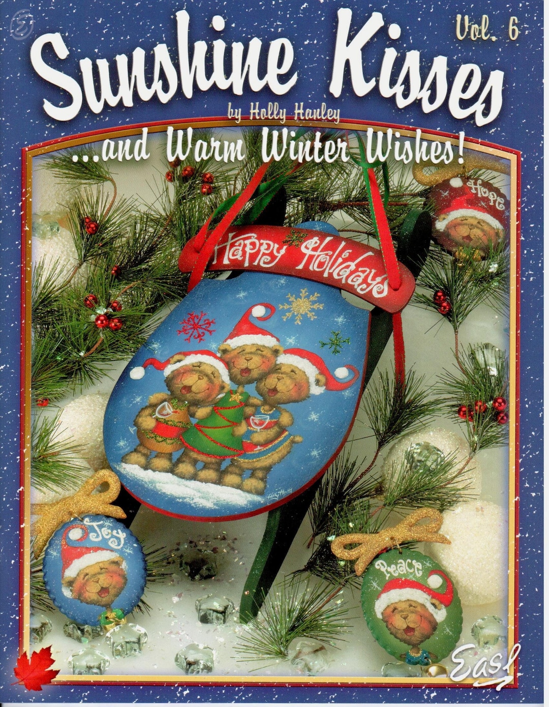 Sunshine Kisses and Warm Winter Wishes Vol 6 Holly Hanley Decorative ...