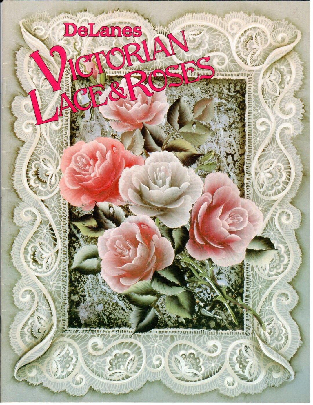 Delanes Victorian Lace & Roses Delane Lange Decorative Painting ...