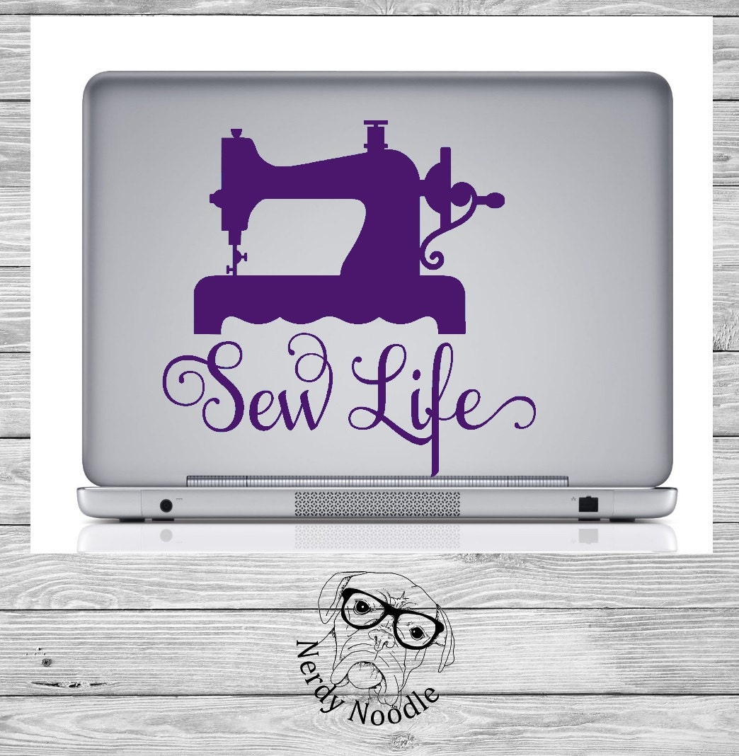 Sew Life Decal, Sewing Decal, Sewing Machine Decal, Seamstress Decal ...