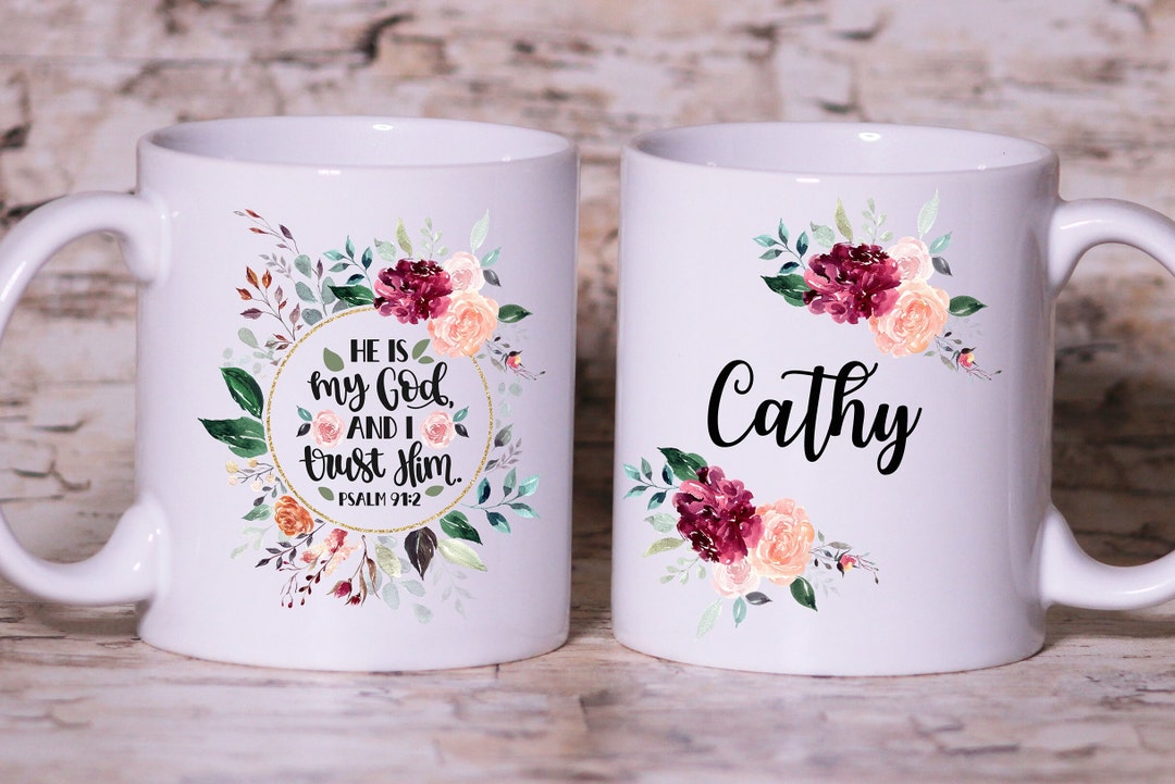 Trust Him - Biblical Verses Mug, Bible Quote Mug, Bible Verse Mug ...