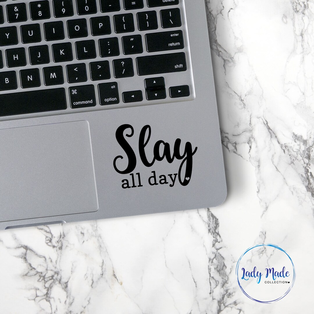 Slay All Day Vinyl Decal Sticker for Cars Laptops Yeti - Etsy